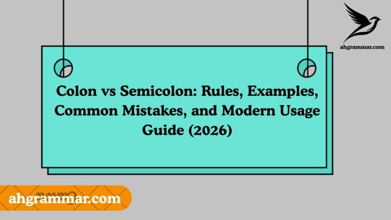 Colon vs Semicolon: Rules, Examples, Common Mistakes, and Modern Usage ...